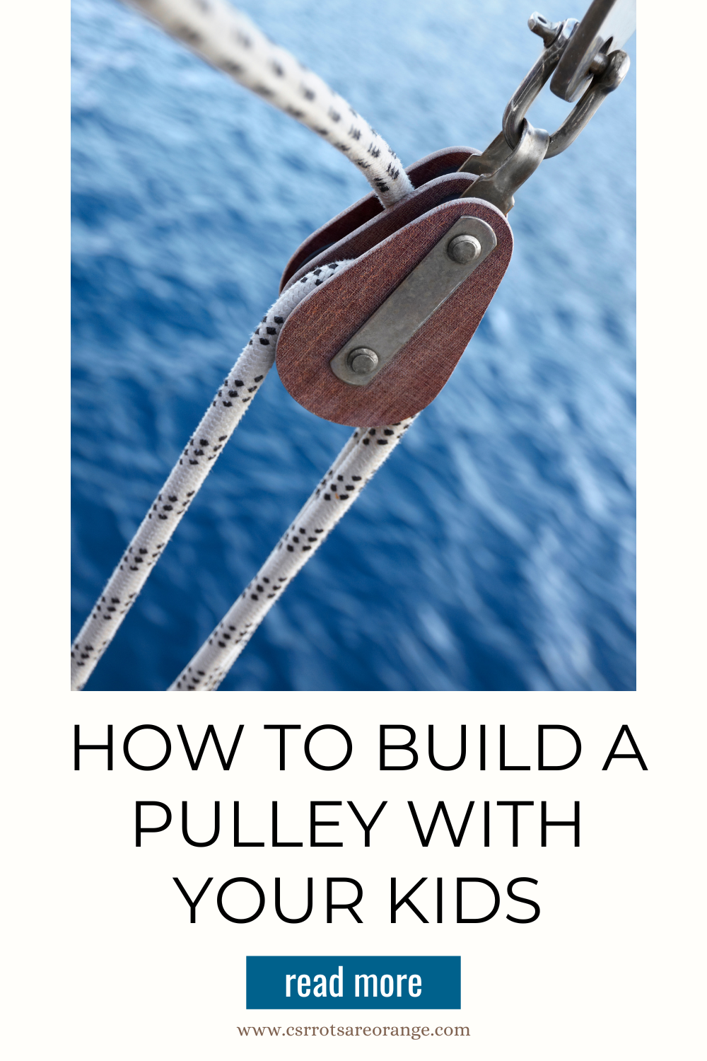 How to Make a Pulley with Kids - Easy Science Activity