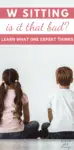What Parents Need to Know about W Sitting